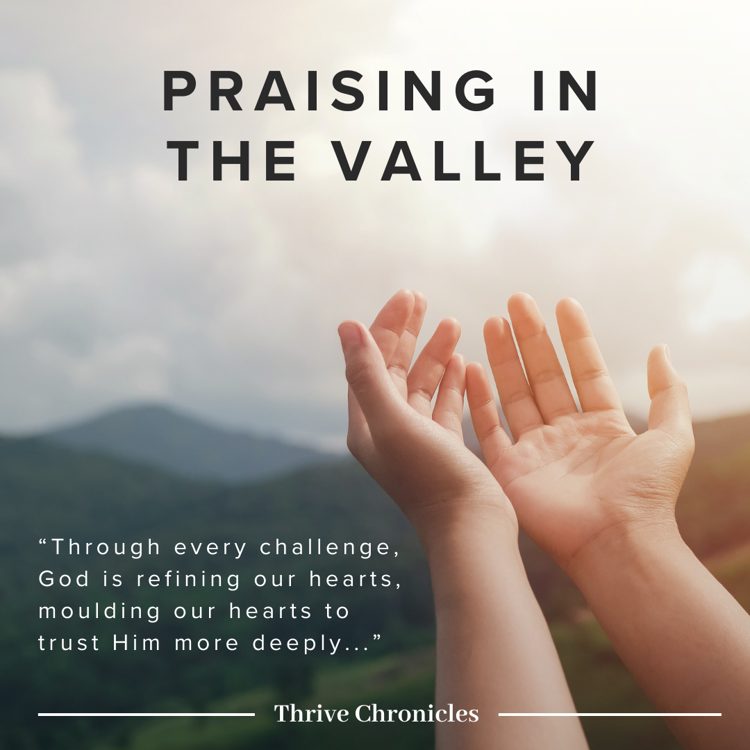 Praising in the Valley – Thrive Church